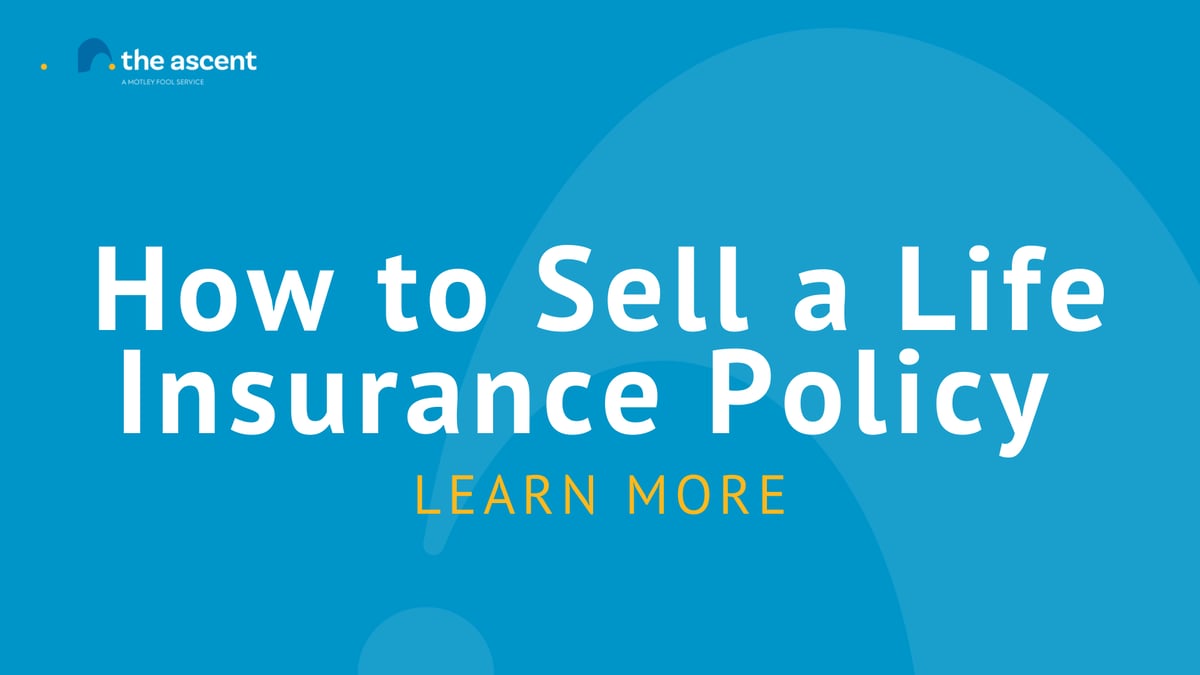 How To Sell A Life Insurance Policy The Motley Fool