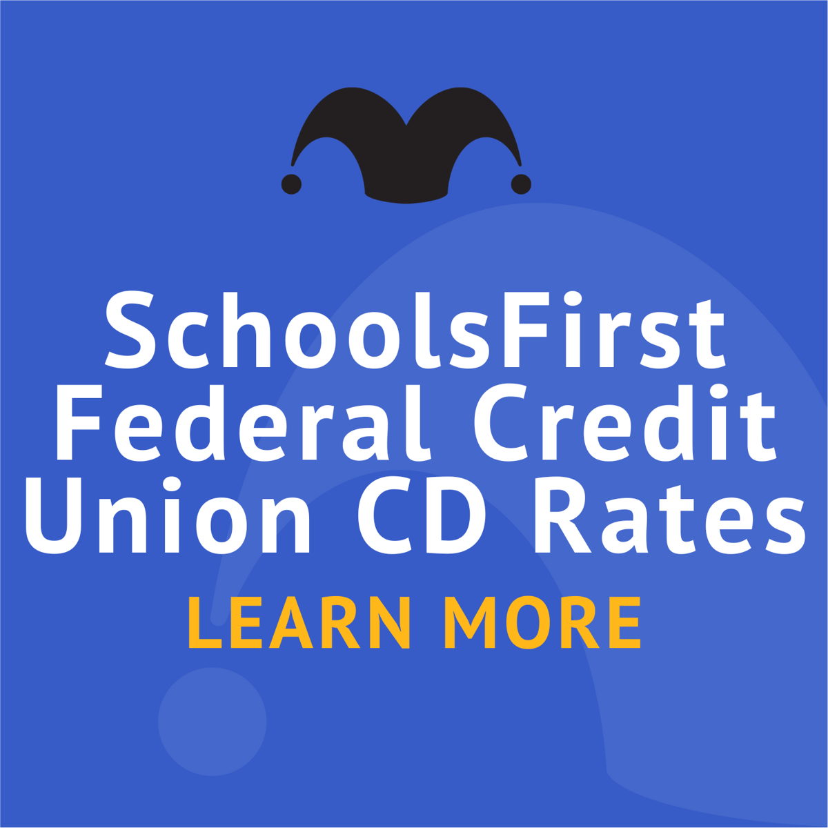 SchoolsFirst Federal Credit Union CD Rates The Motley Fool schoolsfirst-federal-credit-union-cd-rates-the-motley-fool