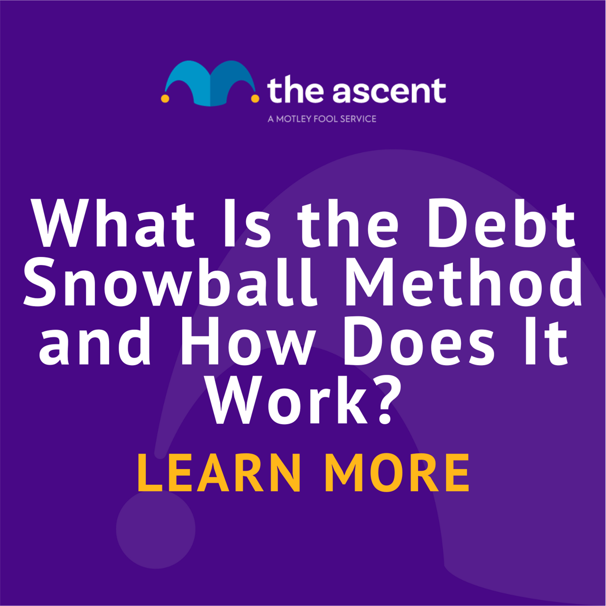 What Is the Debt Snowball Method and How Does It Work? | The Motley Fool