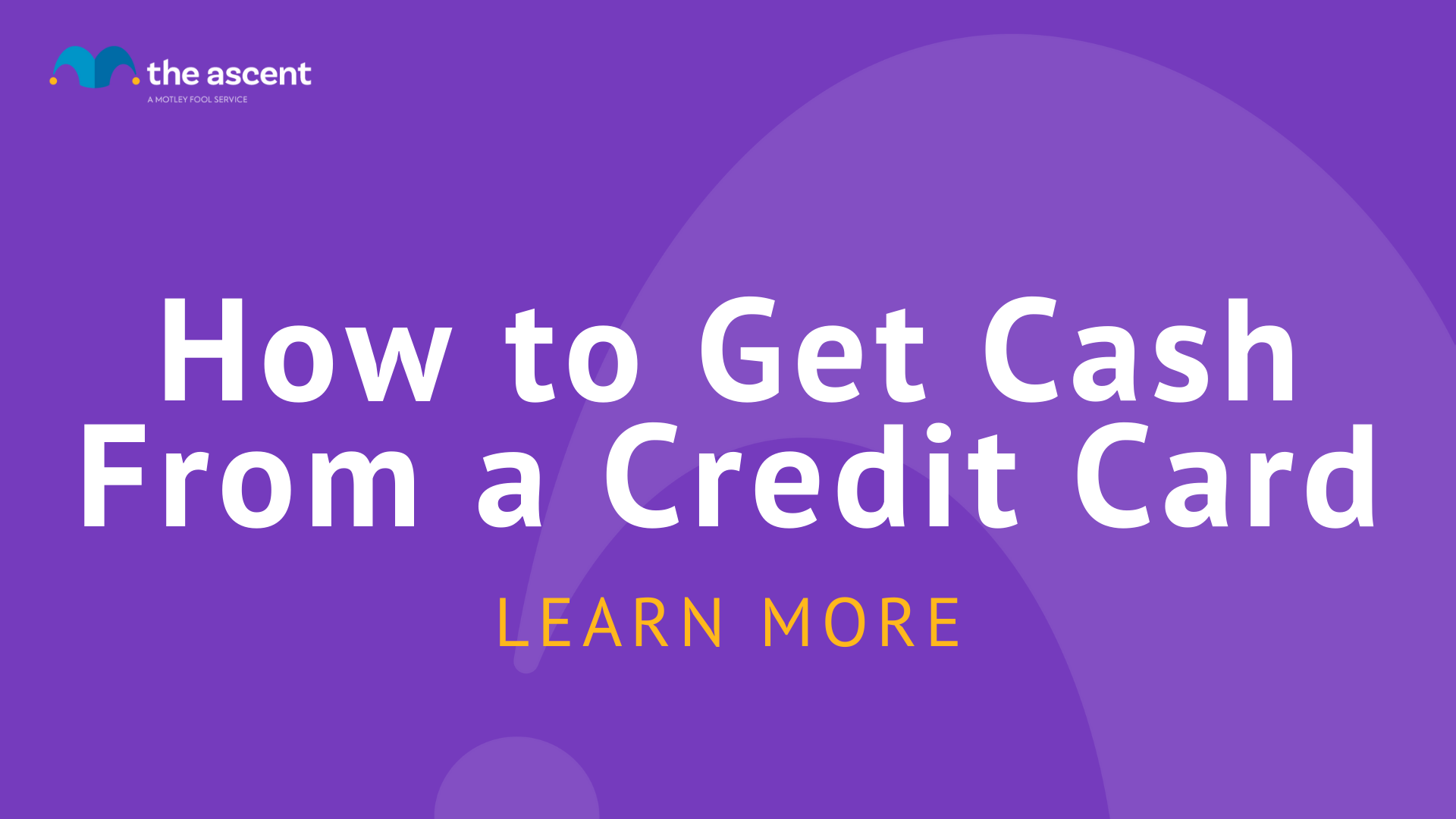 How to Get Cash From a Credit Card